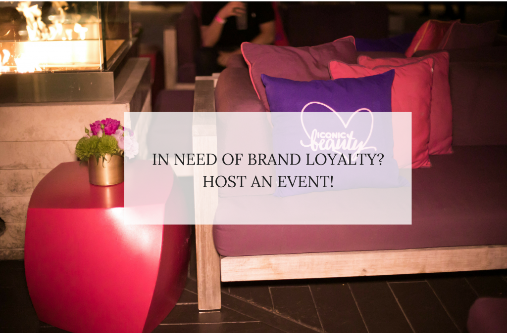 In need of brand loyalty? Host an event! | Savvy Creative Agency